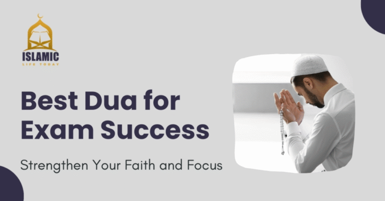 Dua for Exam Success: Best Supplication for Focus & Faith