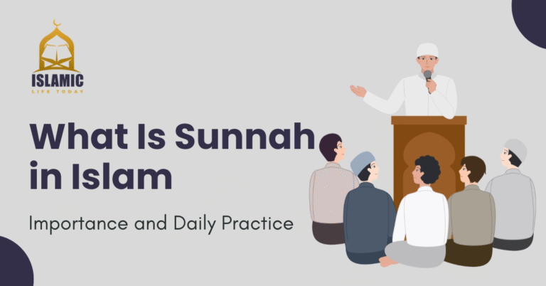 What is Sunnah in Islam? Importance and Daily Practice